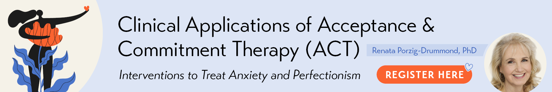 Acceptance & Commitment Therapy (ACT) Techniques to Reduce Perfectionism, Fear of Failure & Self-Cri